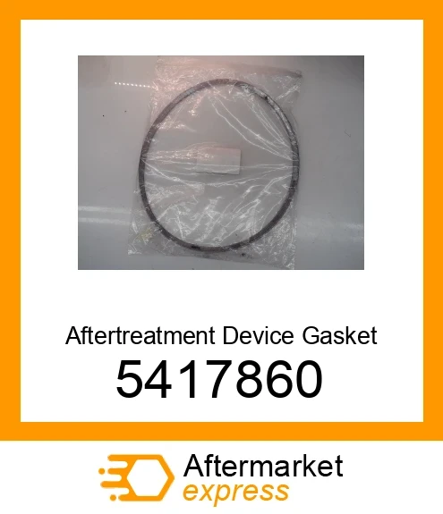 5417860 - Aftertreatment Device Gasket fits CUMMINS | Price: $64.47 ...