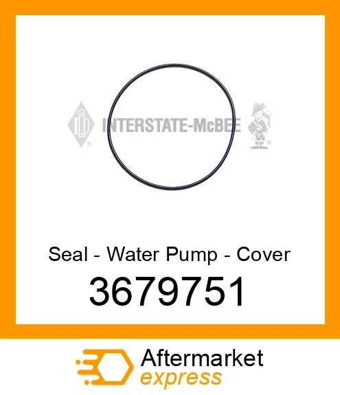 3679751 - Seal - Water Pump - Cover fits CUMMINS | Price: $2.48 Stock: Ohio