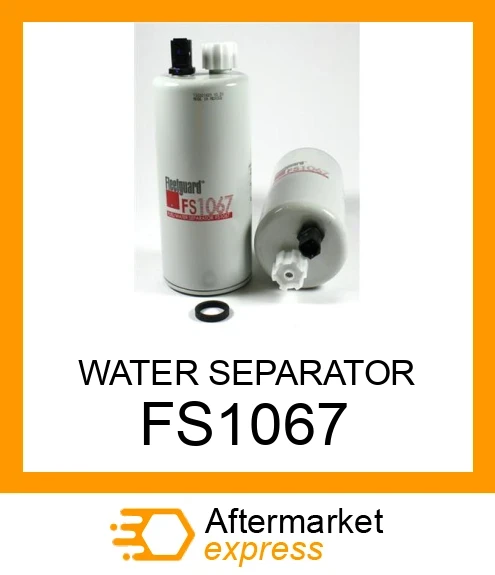 FS1067 - WATER SEPARATOR fits FLEETGUARD | Price: $40.56 Stock: Wisconsin
