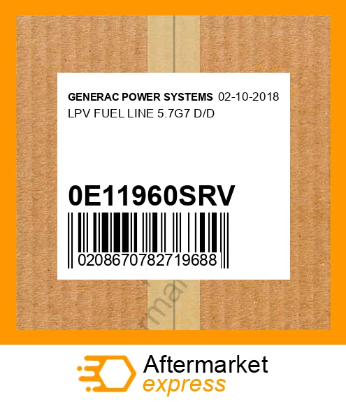 0E11960SRV - LPV FUEL LINE 5.7G7 D/D fits GENERAC POWER SYSTEMS | Price ...