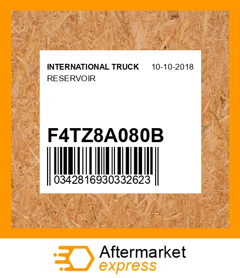 f4tz8a080b - RESERVOIR fits INTERNATIONAL TRUCK