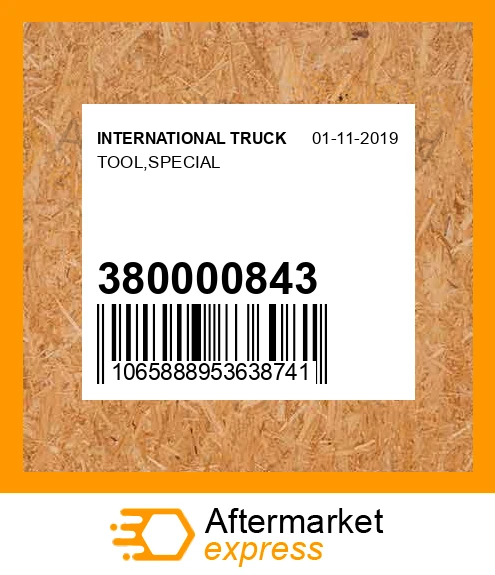 380000843 - TOOL,SPECIAL fits INTERNATIONAL TRUCK