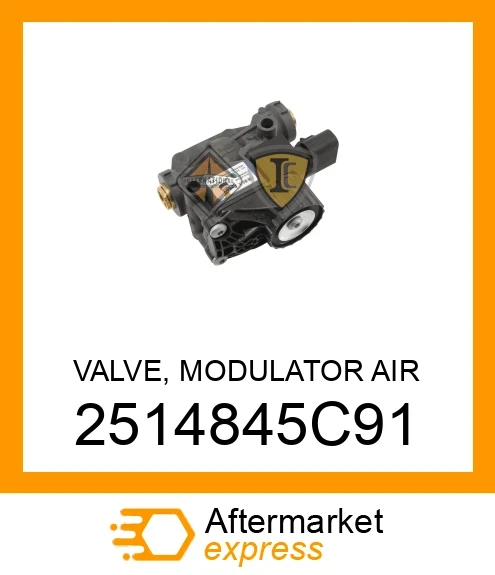 2514845C91 - VALVE, MODULATOR AIR fits INTERNATIONAL TRUCK | Price: $63 ...