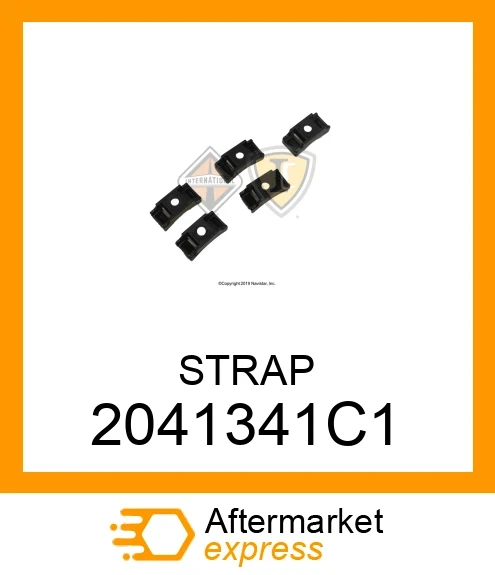 2041341C1 - STRAP fits INTERNATIONAL TRUCK | Price: $1.84 Stock: Wisconsin