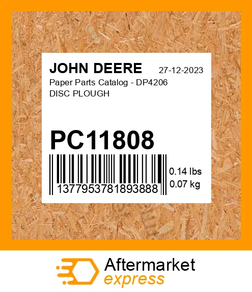 PC11808 - Paper Parts Catalog - DP4206 DISC PLOUGH fits JOHN DEERE