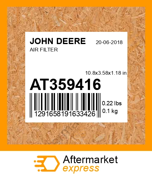 AT359416 - AIR FILTER fits JOHN DEERE