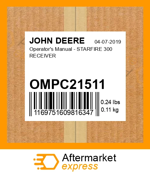 OMPC21511 - Operator's Manual - STARFIRE 300 RECEIVER fits JOHN DEERE