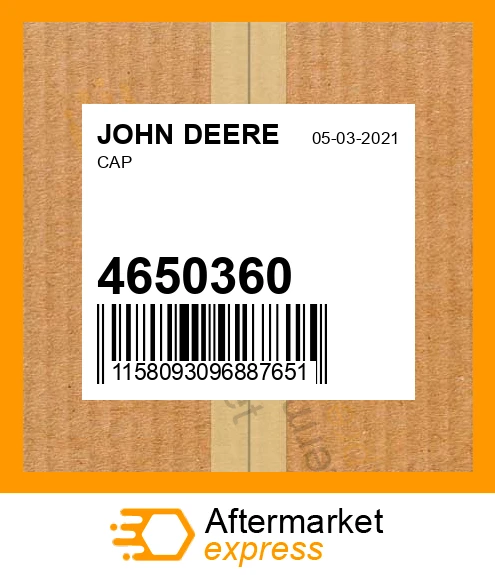 4650360 - CAP fits JOHN DEERE | Price: $36.08 Stock: Wisconsin