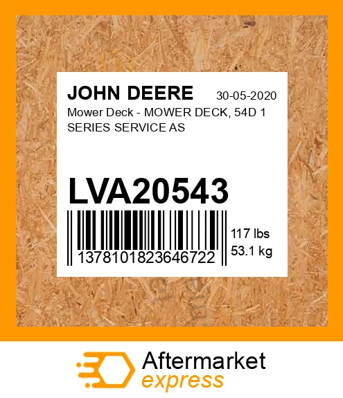LVA20543 - Mower Deck - MOWER DECK, 54D 1 SERIES SERVICE AS fits JOHN ...