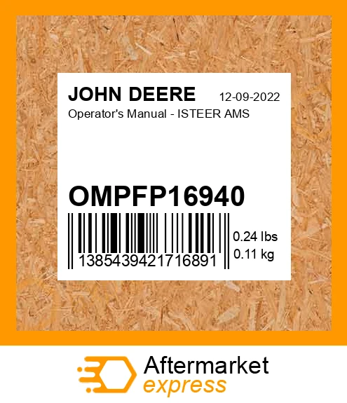 OMPFP16940 - Operator's Manual - ISTEER AMS fits JOHN DEERE