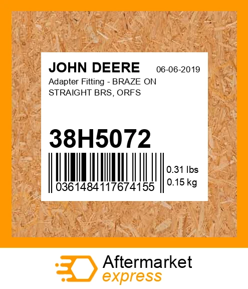 38H5072 - Adapter Fitting - BRAZE ON STRAIGHT BRS, ORFS fits JOHN DEERE