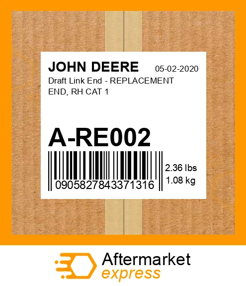A-RE002 - Draft Link End - REPLACEMENT END, RH CAT 1 fits JOHN DEERE