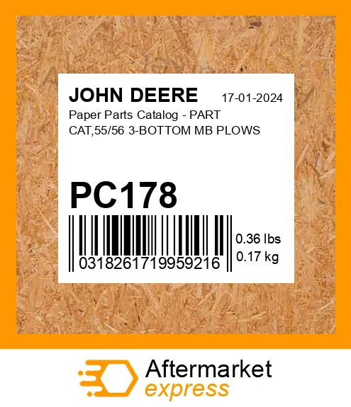 PC178 - Paper Parts Catalog - PART CAT,55/56 3-BOTTOM MB PLOWS fits ...