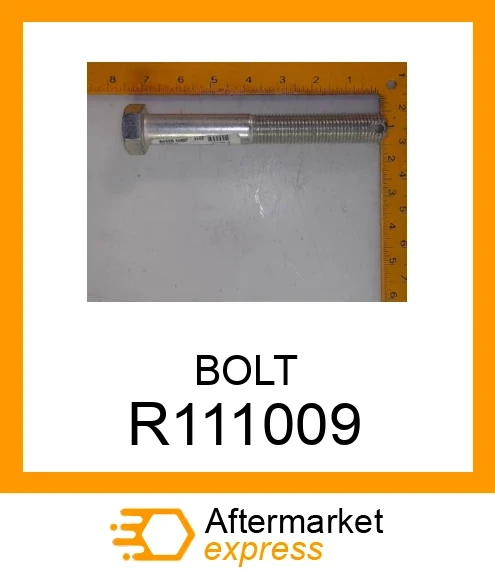R111009 - BOLT fits JOHN DEERE | Price: $16.83 Stock: Wisconsin