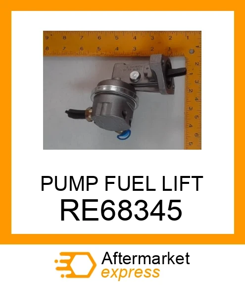 RE68345 - PUMP FUEL LIFT fits JOHN DEERE | Price: $44.11 Stock: Florida