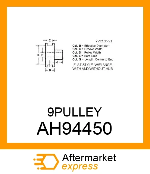 AH94450 - 9PULLEY fits JOHN DEERE | Price: $64.20