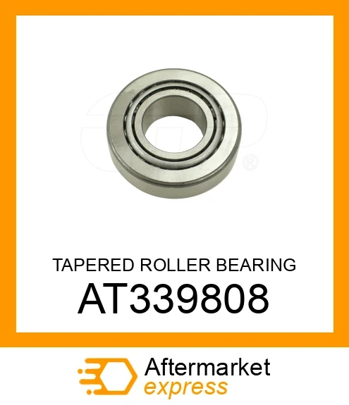 AT339808 - TAPERED ROLLER BEARING fits JOHN DEERE | Price: $11.38 Stock ...