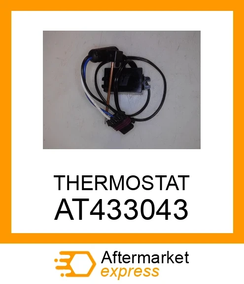 AT433043 - THERMOSTAT fits JOHN DEERE | Price: $90.39 Stock: Wisconsin