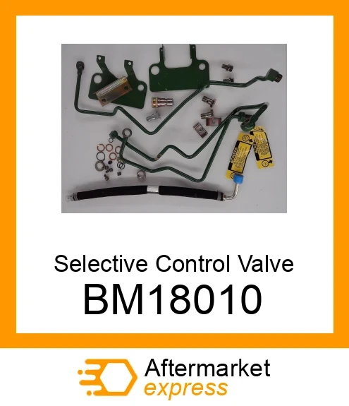 BM18010 - Selective Control Valve fits JOHN DEERE