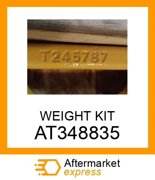 AT348835 - WEIGHT KIT fits JOHN DEERE | Price: $335.30 Stock: Wisconsin