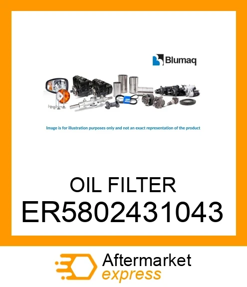 ER5802431043 - OIL FILTER fits JOHN DEERE | Price: $24.15 Stock: Tennessee