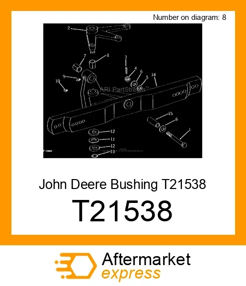 T21538 - BUSHING fits JOHN DEERE