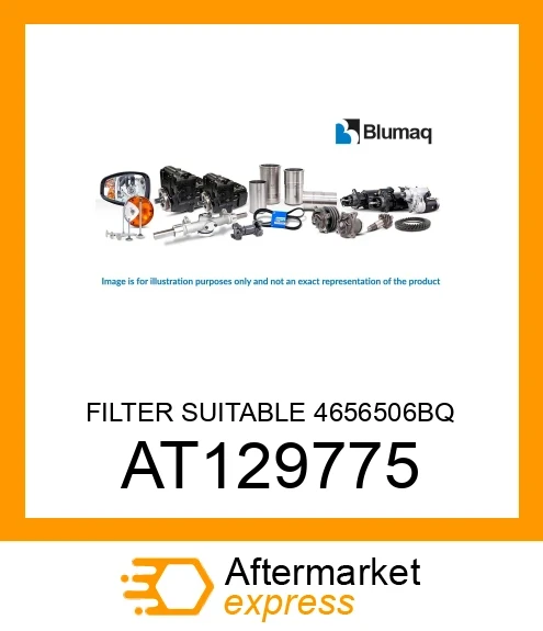 AT129775 - FILTER SUITABLE 4656506BQ fits JOHN DEERE | Price: $38.91 ...