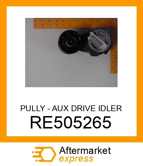 RE505265 - PULLY - AUX DRIVE IDLER fits JOHN DEERE | Price: $54.06 ...