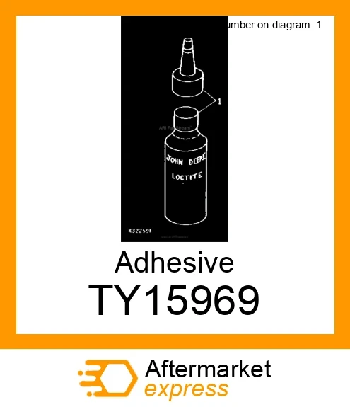 ty15969 - Adhesive fits JOHN DEERE
