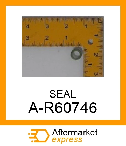A-R60746 - SEAL fits JOHN DEERE | Price: $0.97 Stock: Wisconsin
