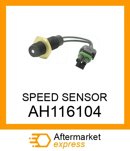 AH116104 - SPEED SENSOR fits JOHN DEERE | Price: $34.98 Stock: Florida