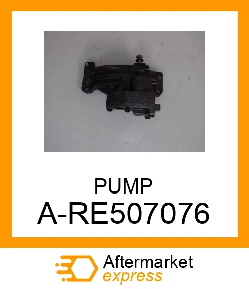 A-RE507076 - PUMP fits JOHN DEERE | Price: $256.88 Stock: Wisconsin