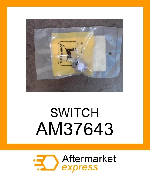 AM37643 - SWITCH fits JOHN DEERE | Price: $14.80 Stock: Wisconsin