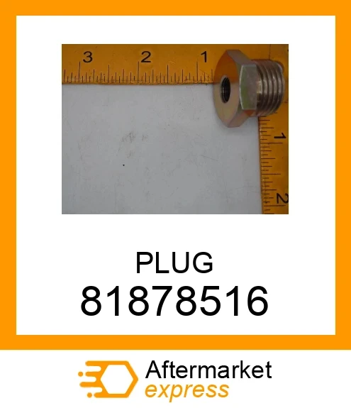 81878516 - PLUG fits JOHN DEERE
