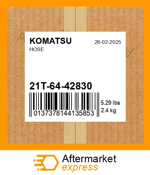 21T-64-42830 - HOSE fits KOMATSU | Price: $220.15 Stock: Florida