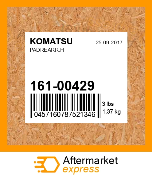 161-00429 - PADREARR.H fits KOMATSU