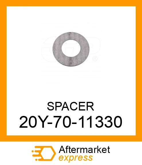 20Y-70-11330 - SPACER fits KOMATSU | Price: $5.39 Stock: Florida