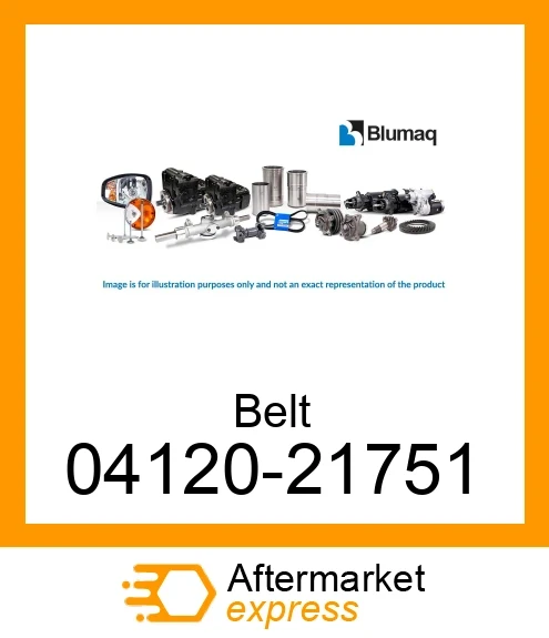 04120-21751 - BELT fits KOMATSU | Price: $18.48 Stock: Tennessee