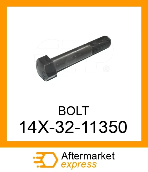 14X-32-11350 - BOLT fits KOMATSU | Price: $1.49 Stock: Texas
