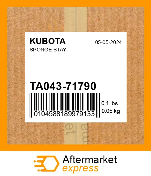 TA043-71790 - SPONGE STAY fits KUBOTA | Price: $4.05 Stock: Wisconsin