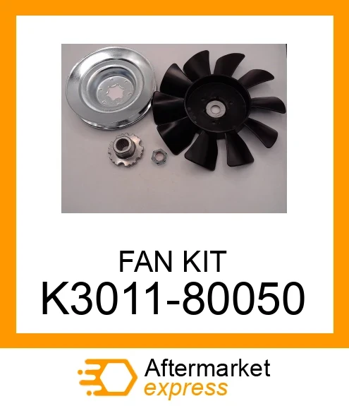 K3011-80050 - FAN KIT fits KUBOTA | Price: $67.52