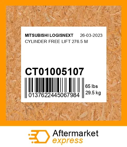 CT01005107 - CYLINDER FREE LIFT 276.5 M fits MITSUBISHI LOGISNEXT ...