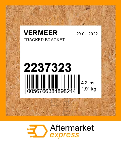 2237323 - TRACKER BRACKET fits VERMEER | Price: $663.64